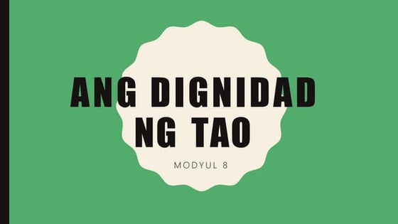 ANG KAHULUGAN NG DIGNIDAD.pptx