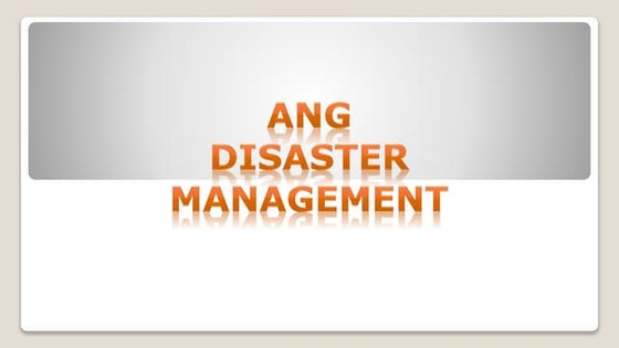 Community-Based Disaster and Risk Management Approach (CBDRRM.pptx