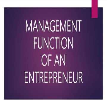 Management Function of an Entrepreneur - Entrepreneurship 9 | PPTX