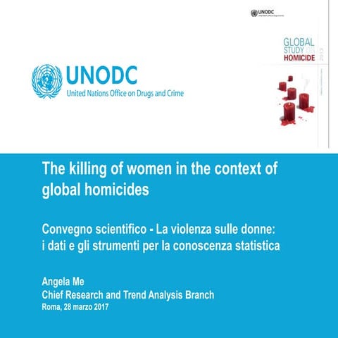 Angela Me, The killing of women in the context of global homicides | PPTX