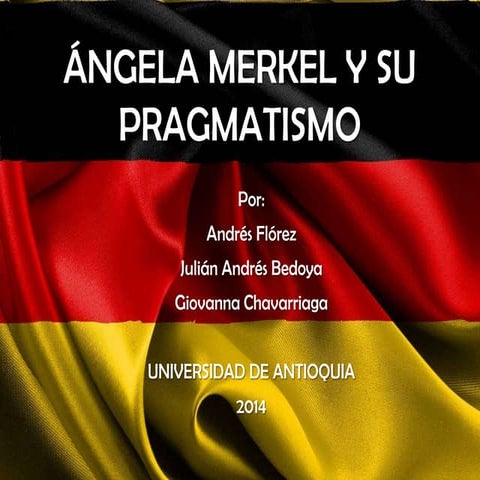 Angela merker ¿quien es ? Que hizo como contribuye en la actualidad | PDF