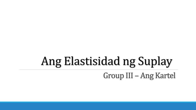 Elastisidad ng Demand | PPTX