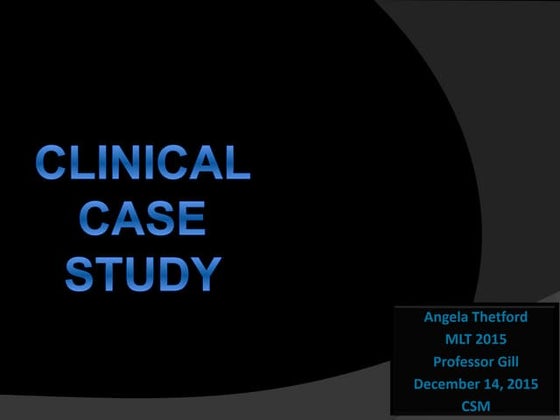 Clinical case study presentation | PPTX