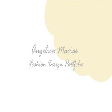 Angelica Macias Fashion Design Portfolio | PPT