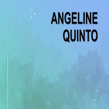 Angeline Quinto Biography, Career, Life, Showbiz.pptx