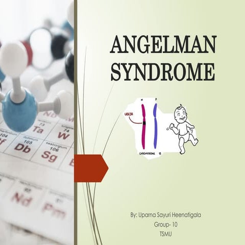 ANGELMAN SYNDROME - introduction and summary.pptx