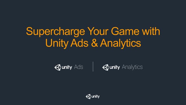 Supercharge Your Game With Unity Ads And Unity Analytics Angelo Ferro