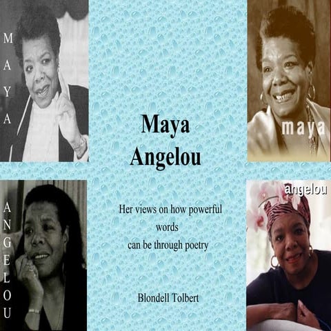 Maya angelou power point | PPTX