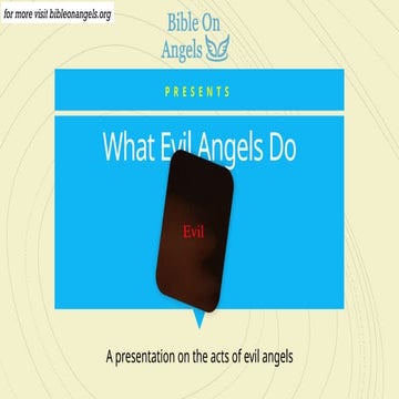 A Biblical Description of What Evil Angels Do.pptx