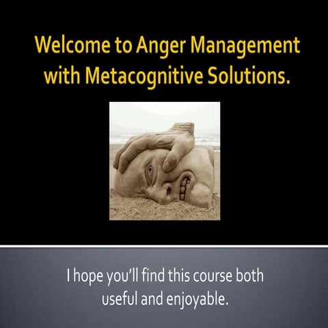 Anger management class 1 | PPTX