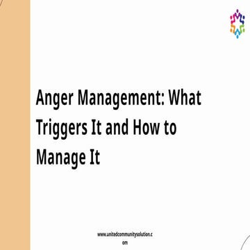Anger Management: Common Triggers and Effective Solutions | UCS | PPT