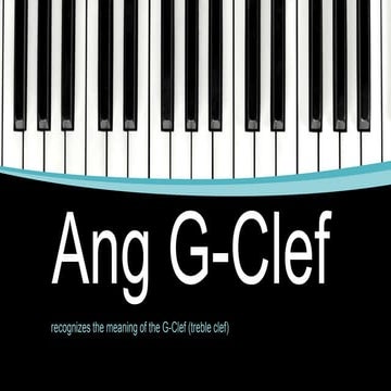 Ang G-Clef Music Quarter 2 week 5 day 1.pptx