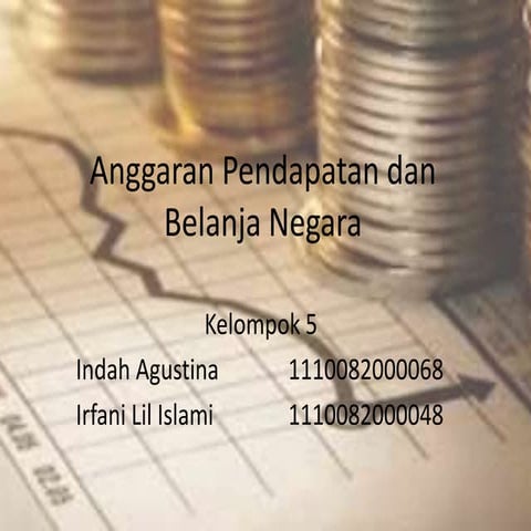 Anggaran Pendapatan dan Belanja Negara | PPT