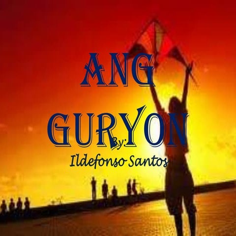 Ang guryon (1) | PPTX