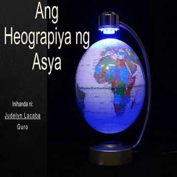 Ang Heograpiya Ng Asya Ap 7pptx