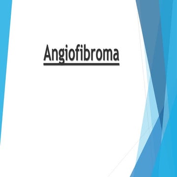 Angiofibroma | PPTX
