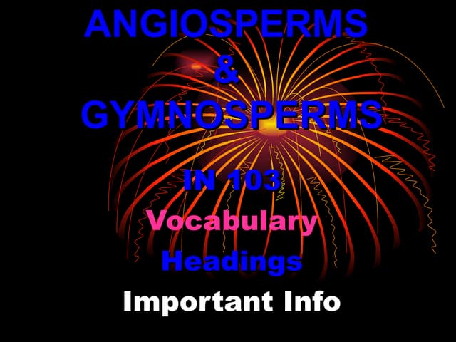 Plant divisions gymnosperms and angiosperms | PPT