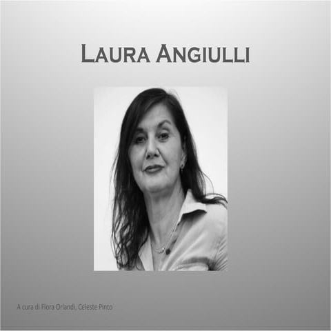 Laura Angiulli Biografia | PPT