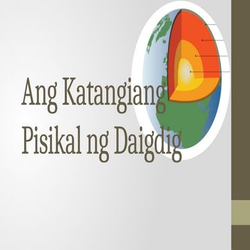 Ang Katangiang Pisikal ng Daigdig - Araling Panlipunan 8 | PPTX