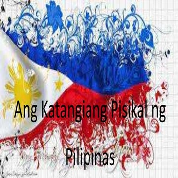 Aralin 3 Katangiang Pisikal ng Pilipinas | PPTX