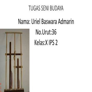 Alat Musik Angklung merupakan kesenian Indonesia | PPTX