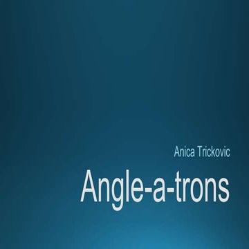 Angle a-trons.pptx