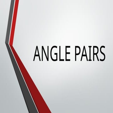 Geometry: Angle Pairs Topic Grade 7 Class | PPTX