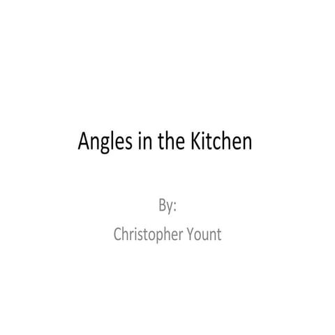 Angles In The Kitchen | PPT