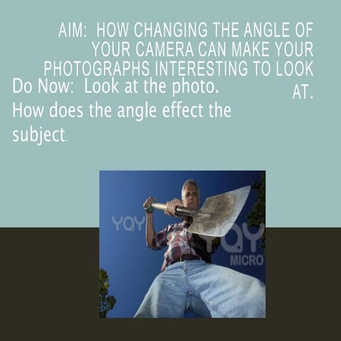 Photographic Composition and Angles | PPTX