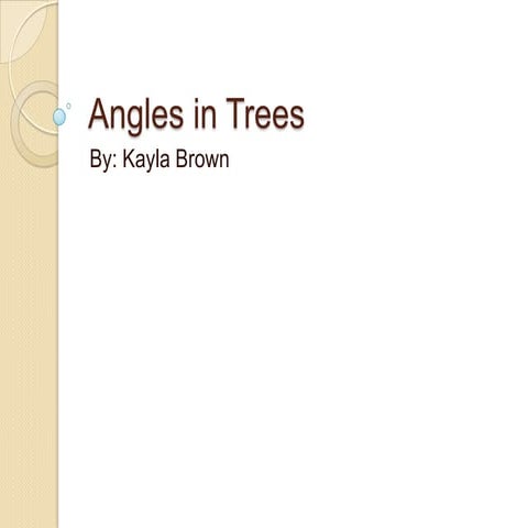 Angles In Trees Final2 | PPT