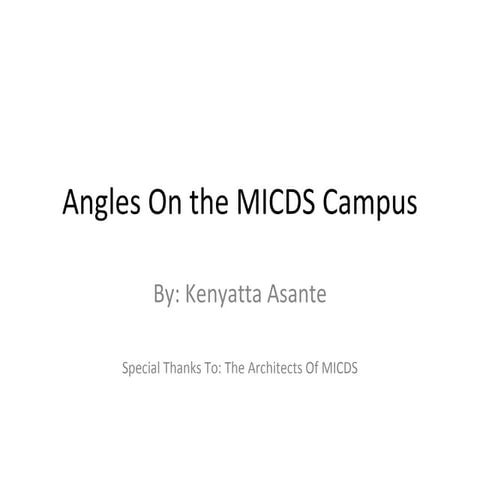 Angles On The Micds Campus | PPT