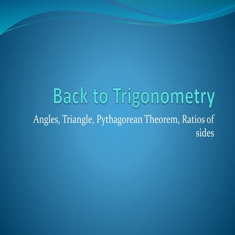 Angles, Right Triangle, Pythagorean Theorem, Trigonometric Ratios | PPTX