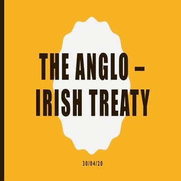 Anglo - Irish Treaty Notes on the subject | PPT