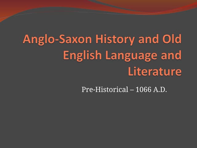 The Anglo-Saxons | PPTX