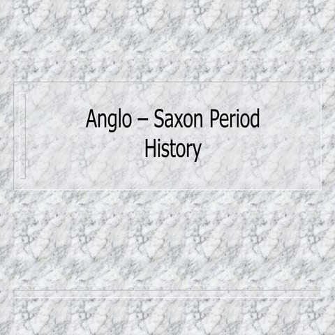 Anglo Saxons | PPT