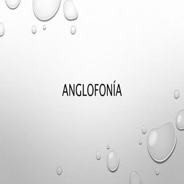 Anglofonía, mancomunidad de naciones y la angloesfera | PPTX