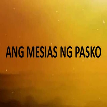 ang mesias ng pasko.pptx