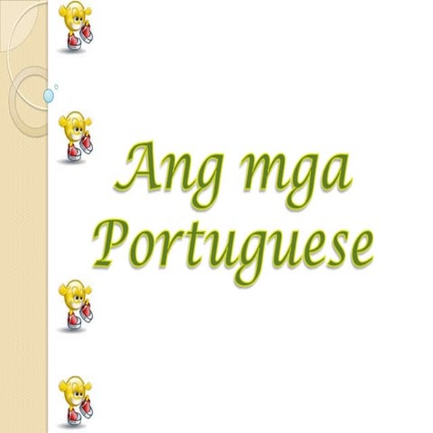 Ang mga portuguese | PPT