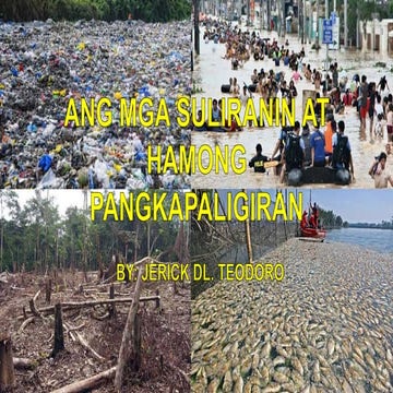 Ang Mga Suliranin at Hamong Pangkapaligiran (Part 1) | PPTX