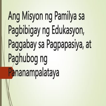 ANG MISYON NG PAMILYA.pptx