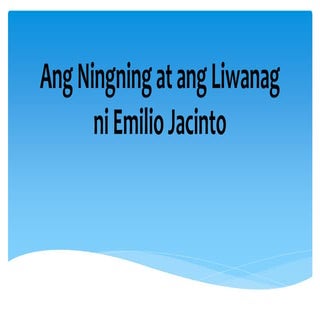 Ang Ningning at ang Liwanag ni Jacinto.ppt