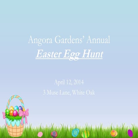Angora Gardens' Annual Easter Egg Hunt | PPTX | National & Civic Holidays | Holidays