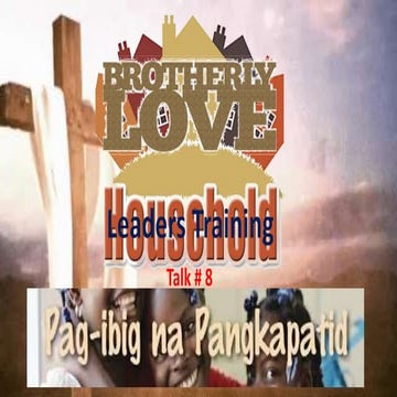 Ang pag ibig na pang-kapatid hlt talk 8 | PPTX