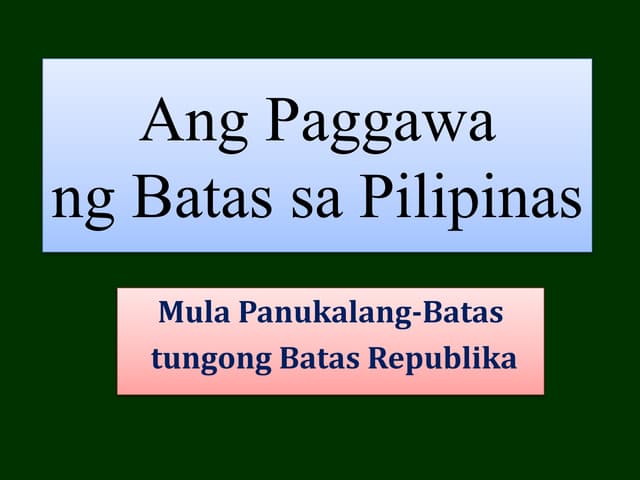 Ang mga batas sa pilipinas | PPTX