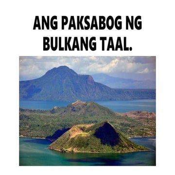 Ang paksabog ng bulkang taal | PDF