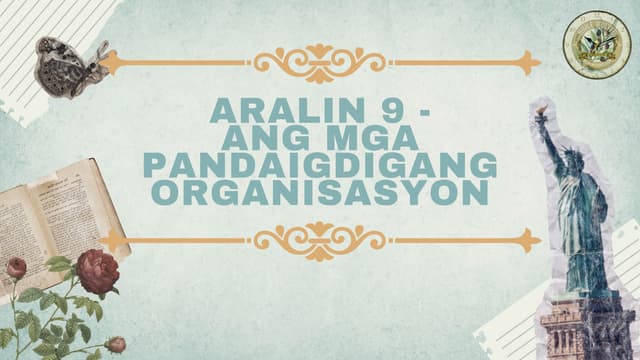 Lesson 5_Ang mga Organisasyon at Alyansa sa Daigdig .pptx