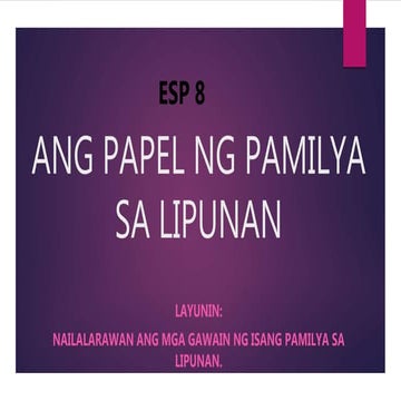 Ang papel ng pamilya sa lipunan | PPTX
