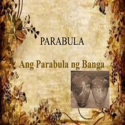 Ang parabula ng banga | PPTX