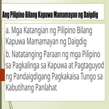 Ang Pilipino Bilang Kapuwa Mamamayan ng Daigdig VE8 Q3-W7.POWER POINT ...