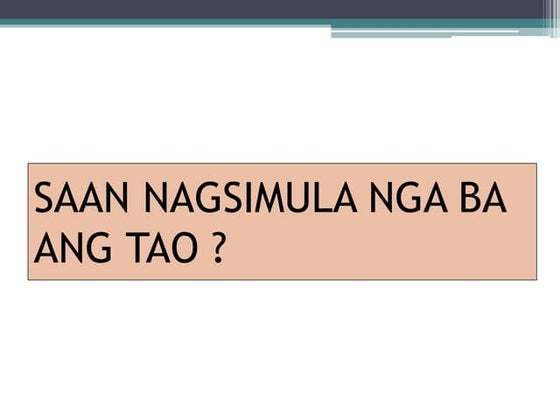 Pamumuhay ng mga unang tao sa daigdig | PPT